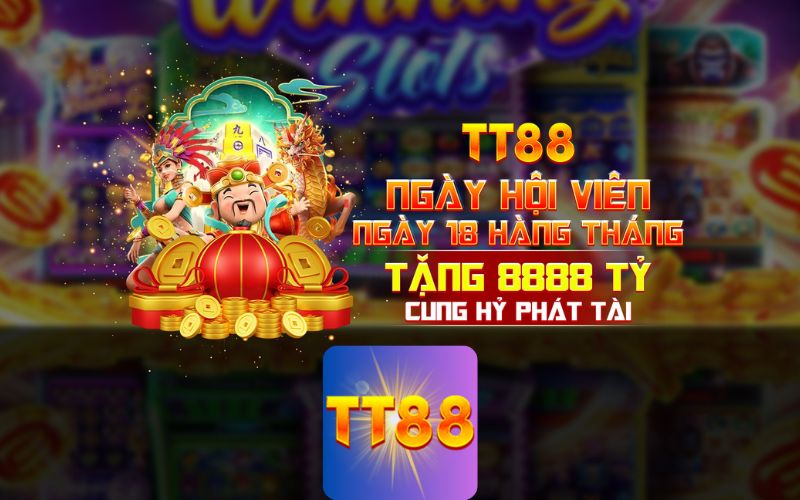 TT88 - Game TT88 Casino, Bắn Cá, Nổ Hũ, Slot, ĐK +288K
